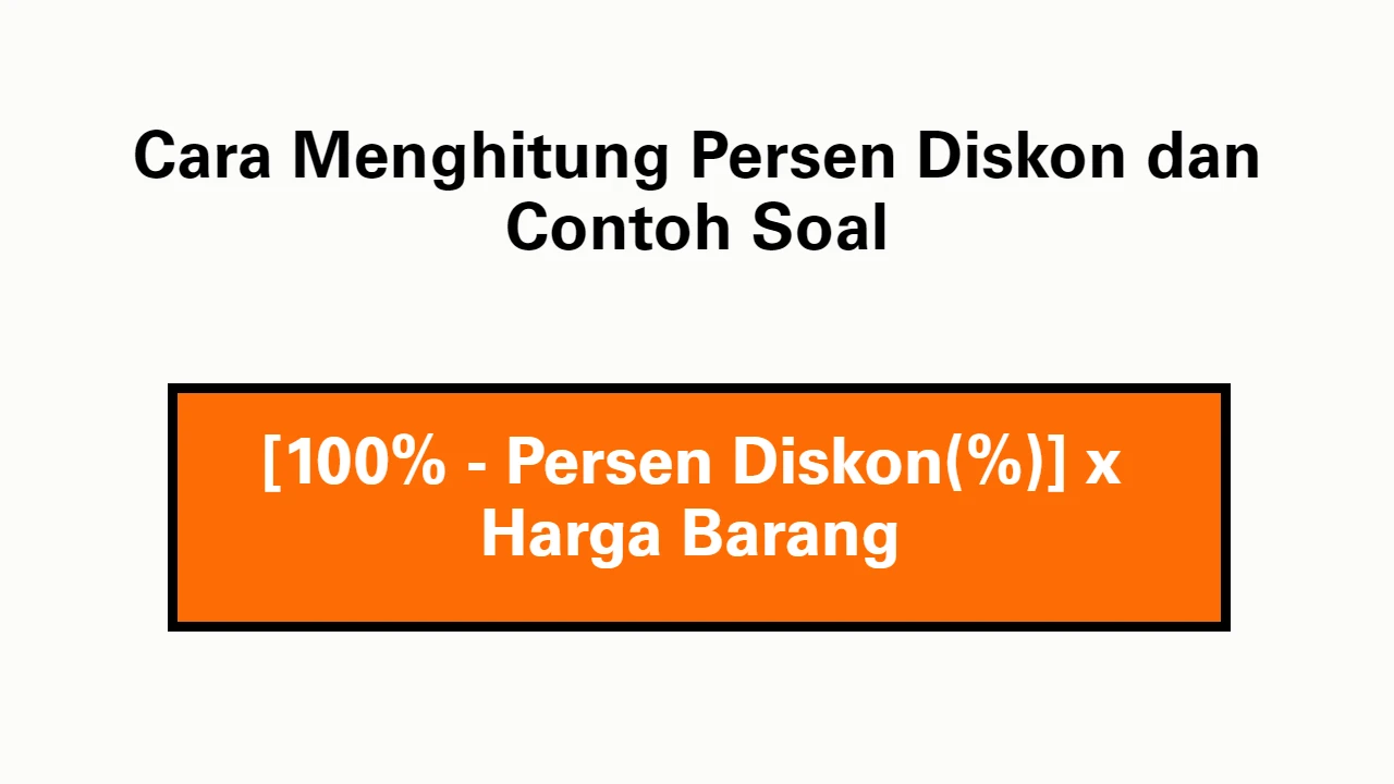 3 Cara Menghitung Persen Diskon dan Contoh Soal